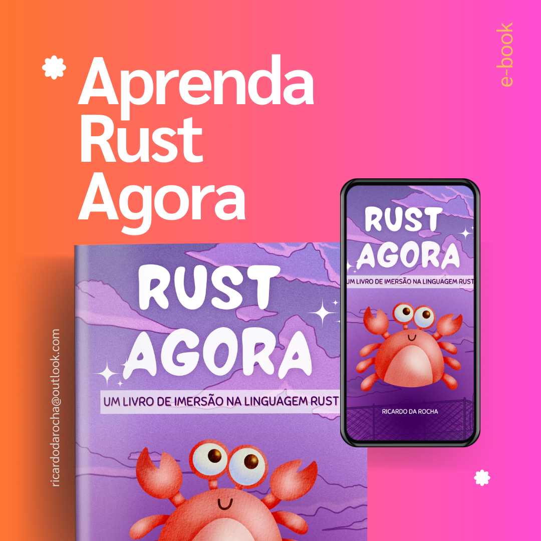 Aprenda Rust Agora - Ricardo da Rocha Vitor | Hotmart