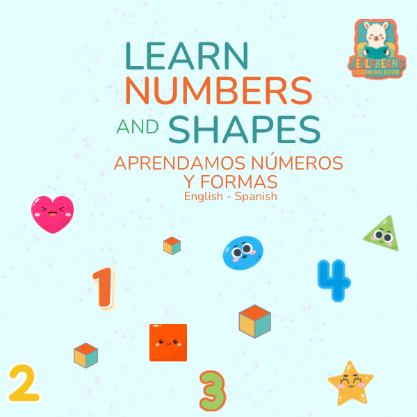 Learn Numbers and Shapes – Aprendamos Números y Formas - Jellybeans...