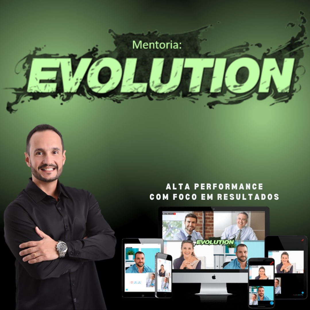 Mentoria EVOLUTION - ALTA PERFORMANCE e BUSINESS - Sabrina Dourad...
