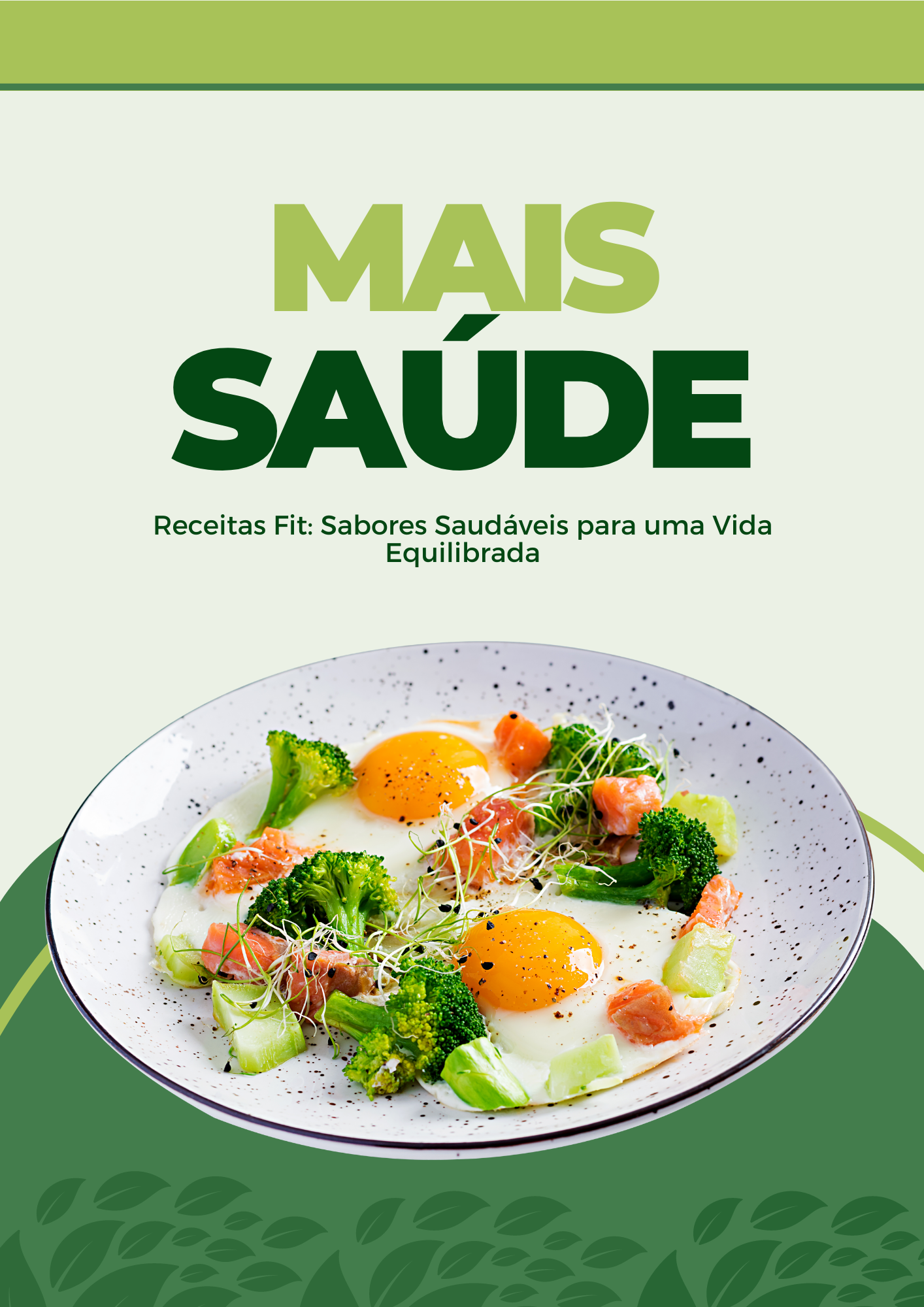 Mais Saúde, Receitas Fit: Sabores Saudáveis para uma Vida Equilibra...