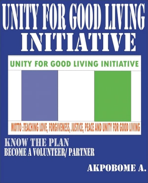 Unity for Good Living Initiative