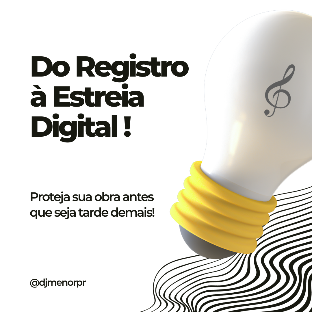Do Registro à Estreia Digital
