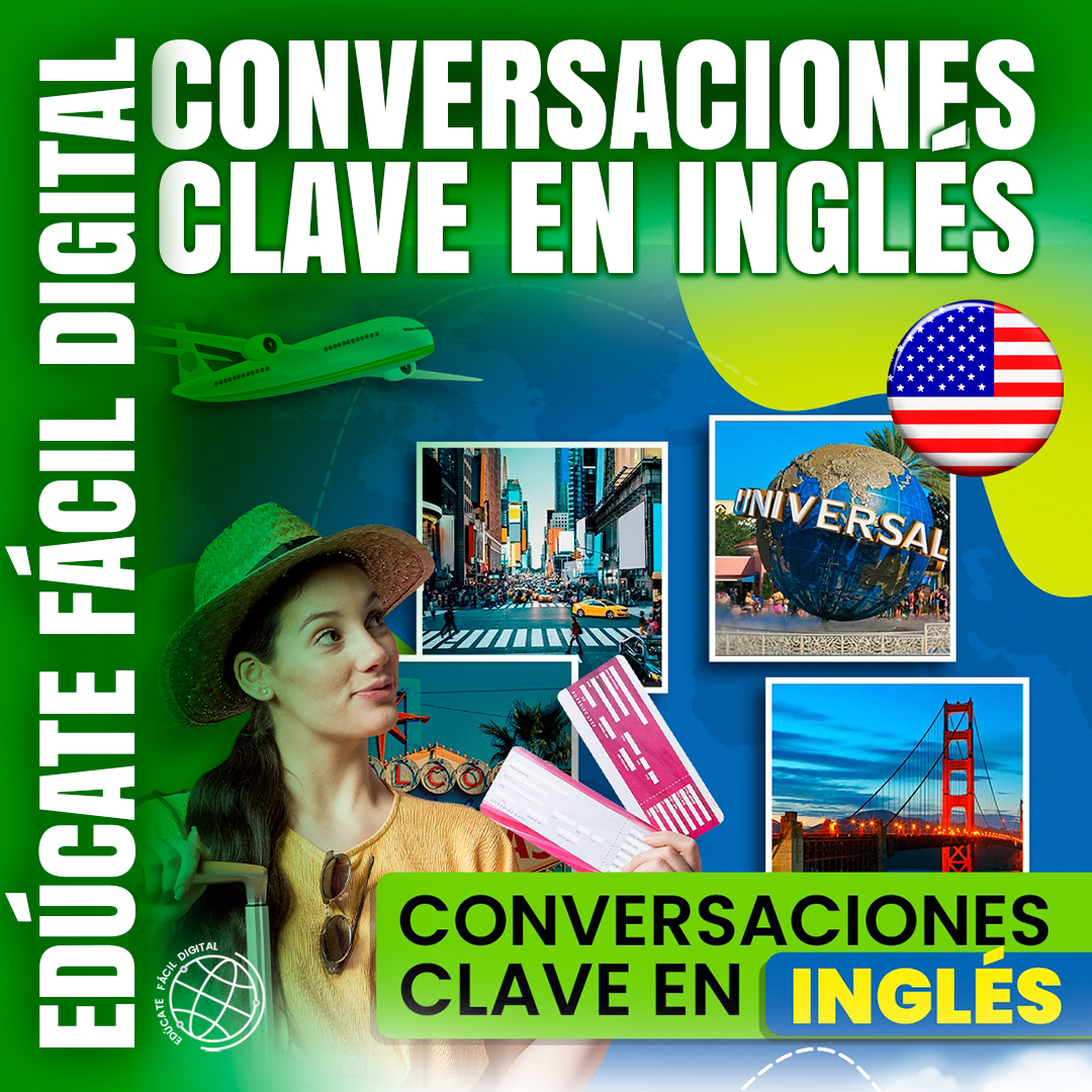 CONVERSACIONES CLAVES EN INGLÉS PARA VIAJAR - Educatefácil en Línea...