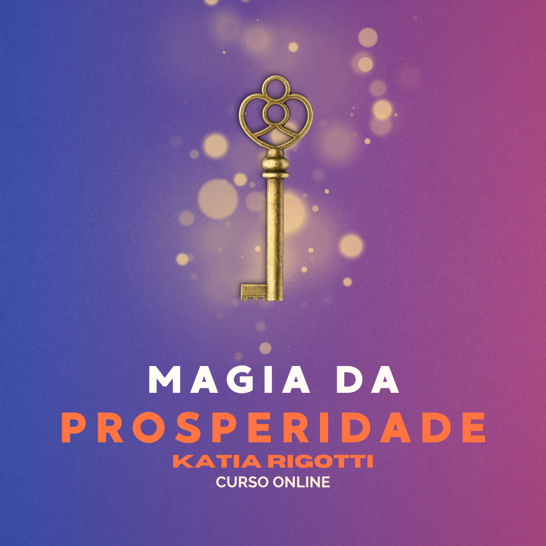 Magia Da Prosperidade Katia Rigotti