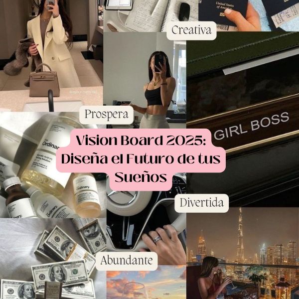 Vision Board 2025: Diseña el Futuro de tus Sueños - Khristina Llaja...