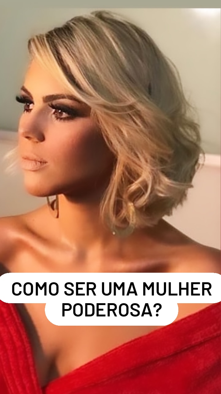 Como ser uma MULHER PODEROSA