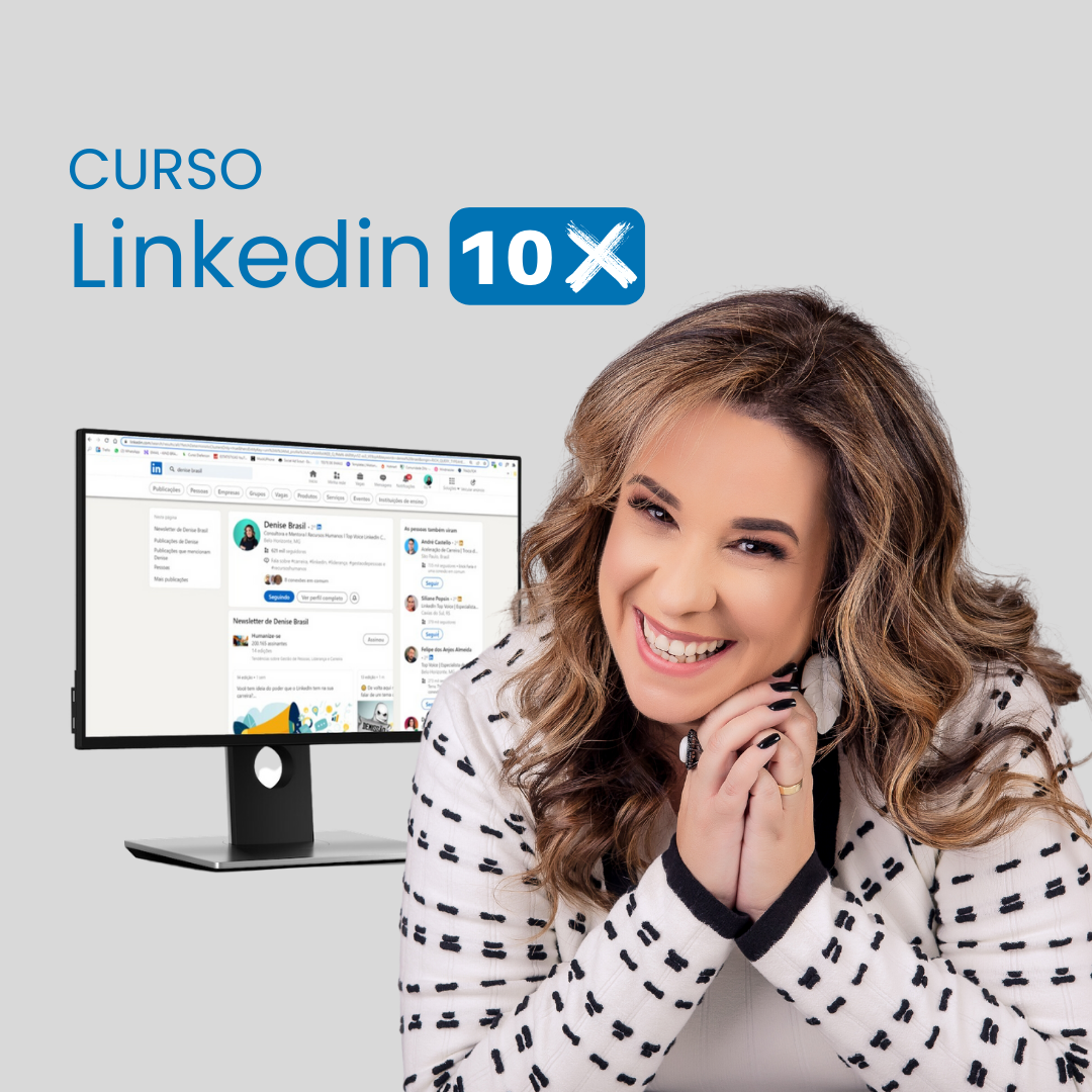 LinkedIn 10X - Denise Brasil | Hotmart