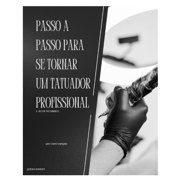 E Book Passo A Paso Para Se Tornar Um Tatuador Profissional Danie