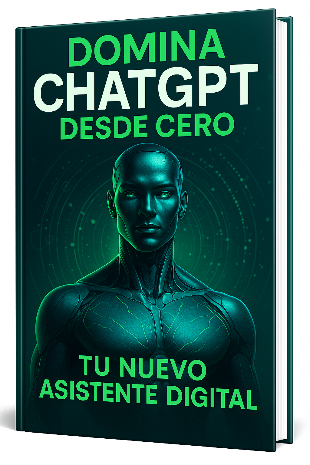 Domina ChatGPT desde Cero: Tu Nuevo Asistente Digital - Ivan Calder...