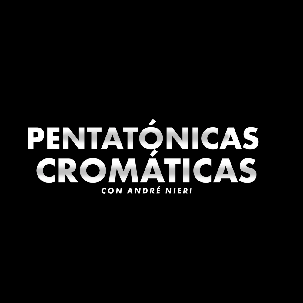 Pentatónicas Cromáticas - Andre Nieri | Hotmart