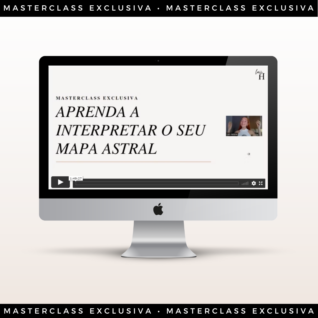 MASTERCLASS EXCLUSIVA: Aprenda A Ler O Seu Mapa Astral - Laís Helen...