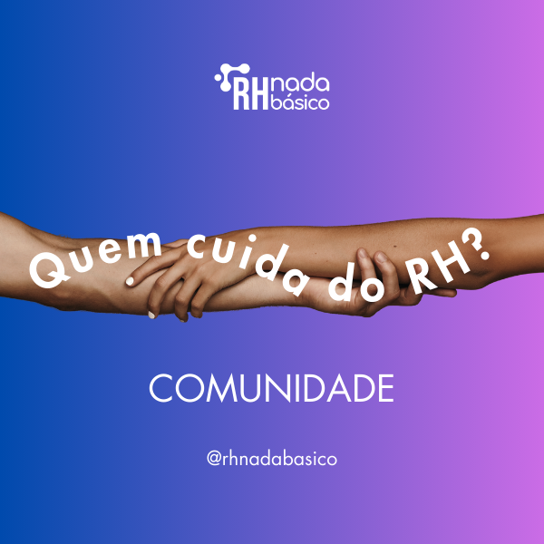 Quem cuida do RH? - RH nada básico | Hotmart
