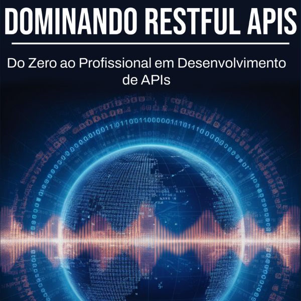 Ebook - API Development e RESTful APIs - Dominando Restfull Apis