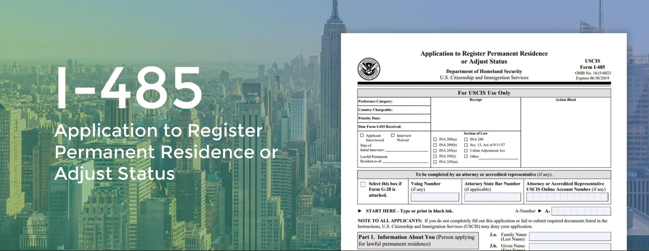 I-485, Solicitud de Registro de Residencia Permanente o Ajustar Estatus