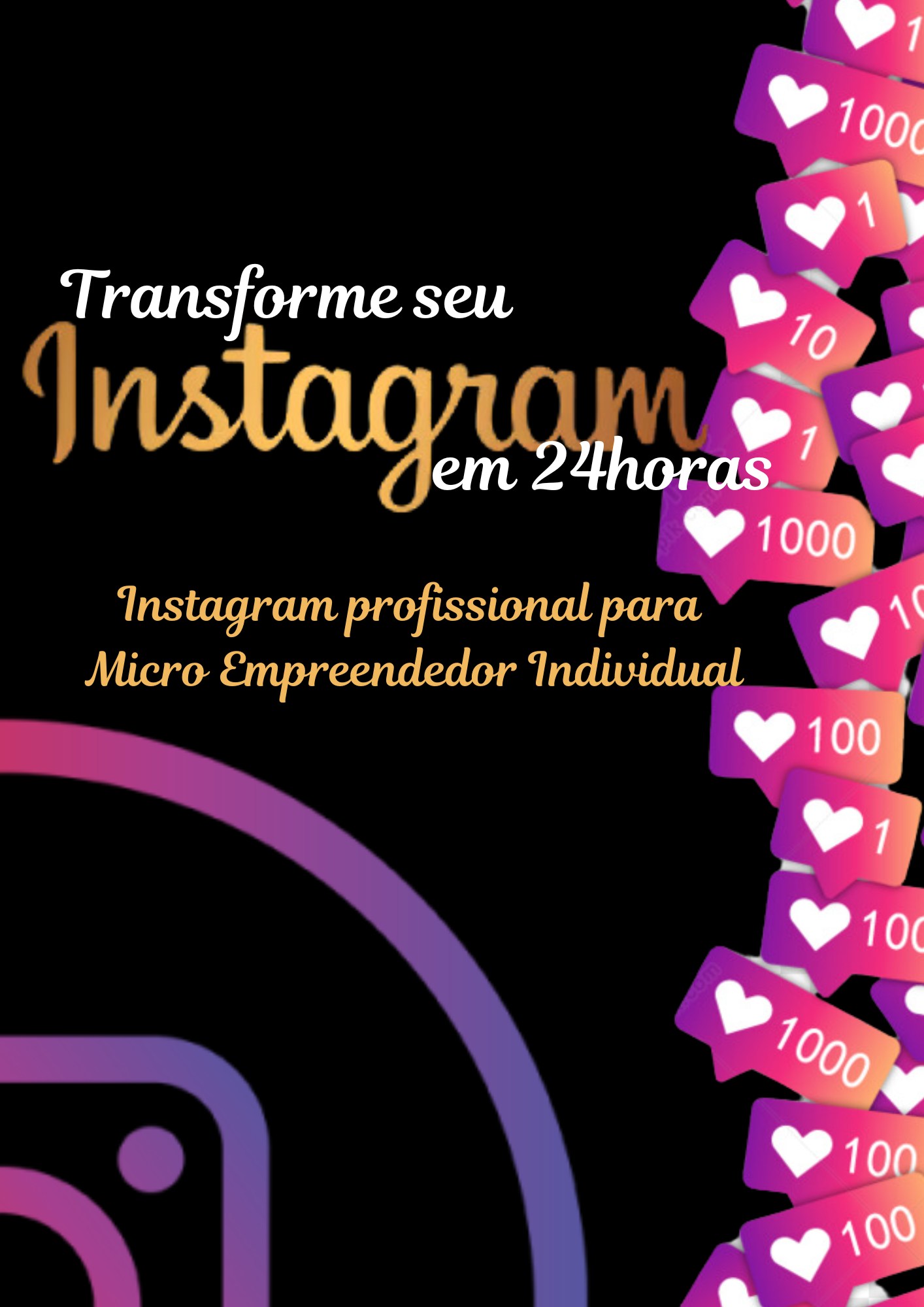 Transforme seu Instagram em 24 horas