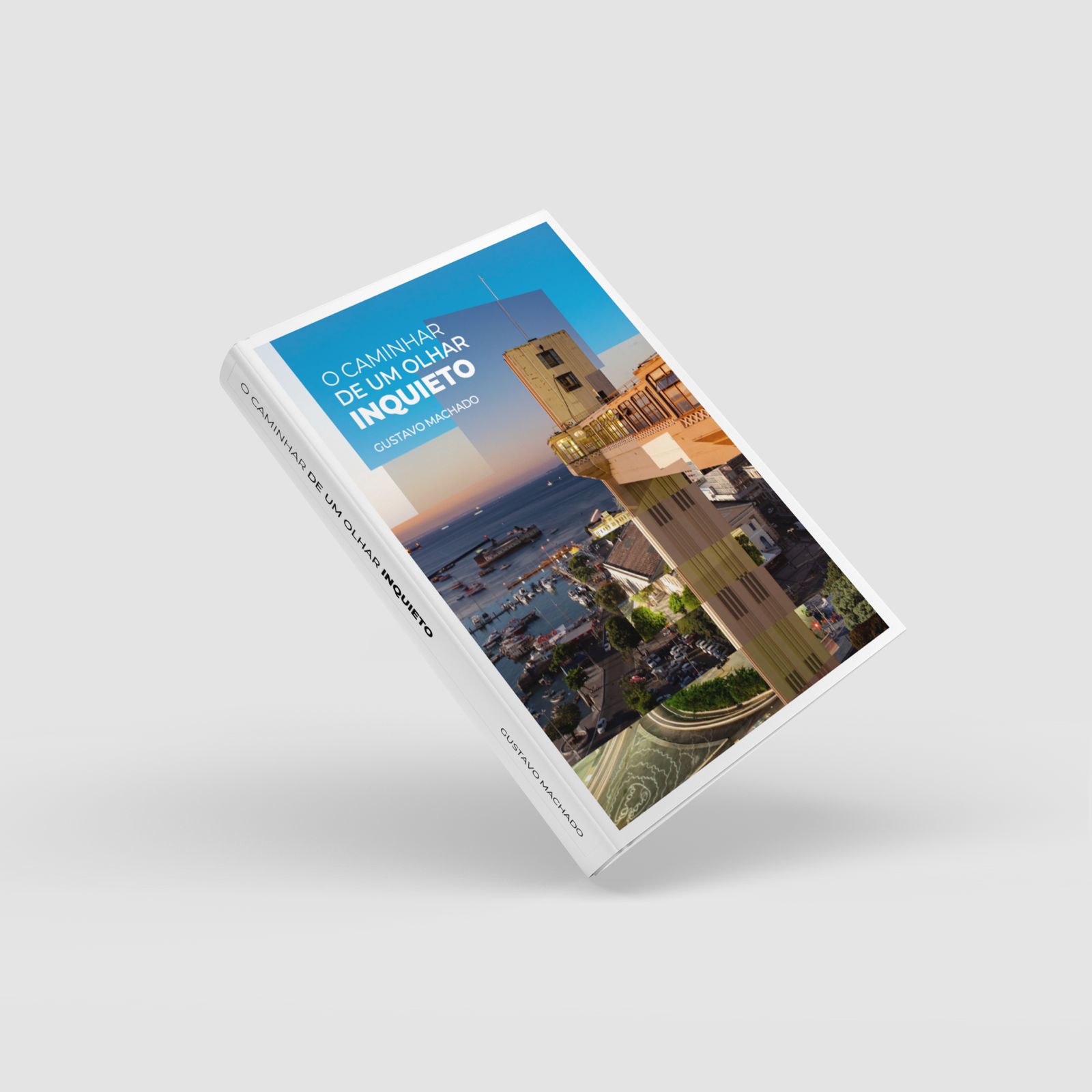 O caminhar de um olhar inquieto - Livro digital