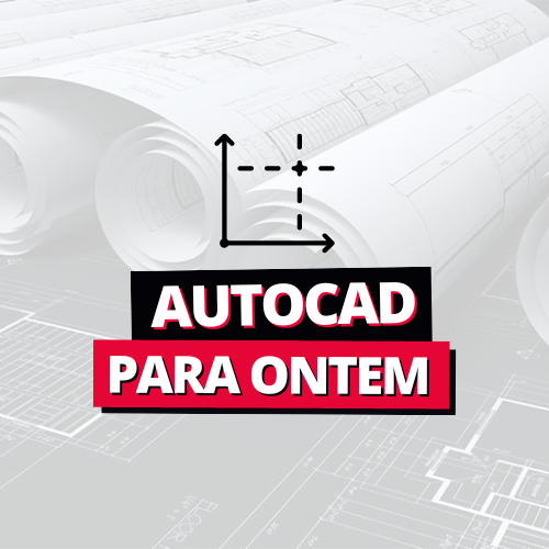 AutoCAD para Ontem
