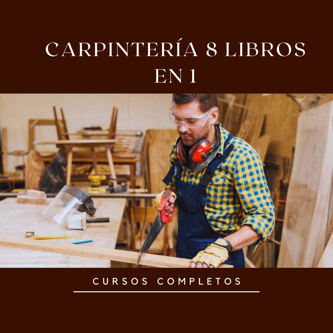 Carpintería 8 libros en 1 cursos completos