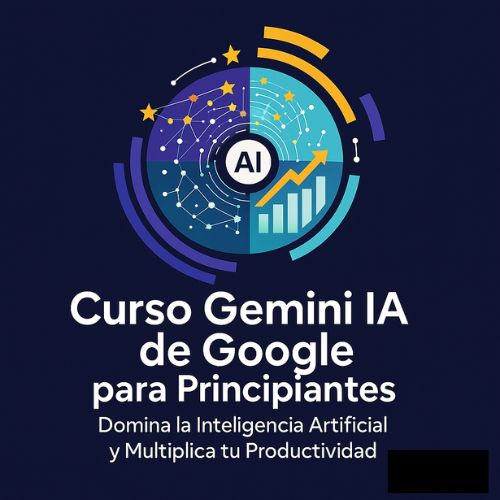 Curso Gemini IA de Google para Principantes - Creadores Digitales 3...