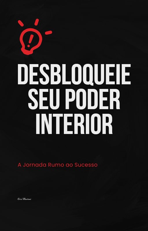Desbloqueie Seu Poder Interior