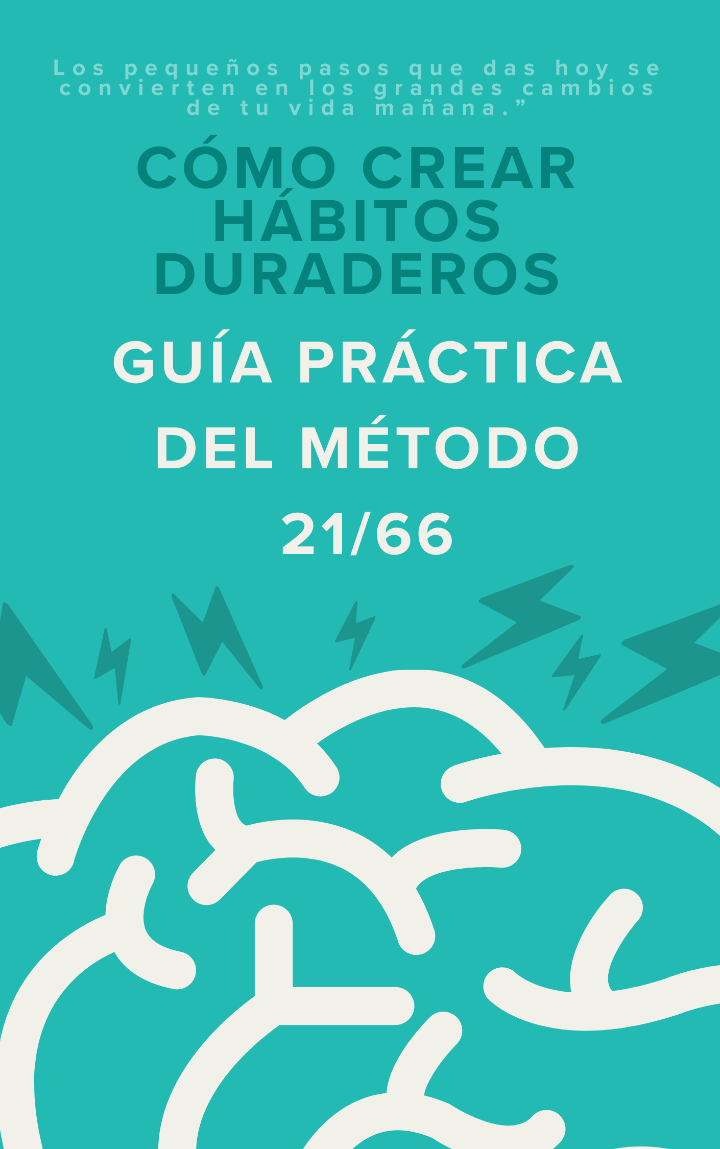 Cómo crear hábitos duraderos: Guía práctica del método 21/66 | Hotmart