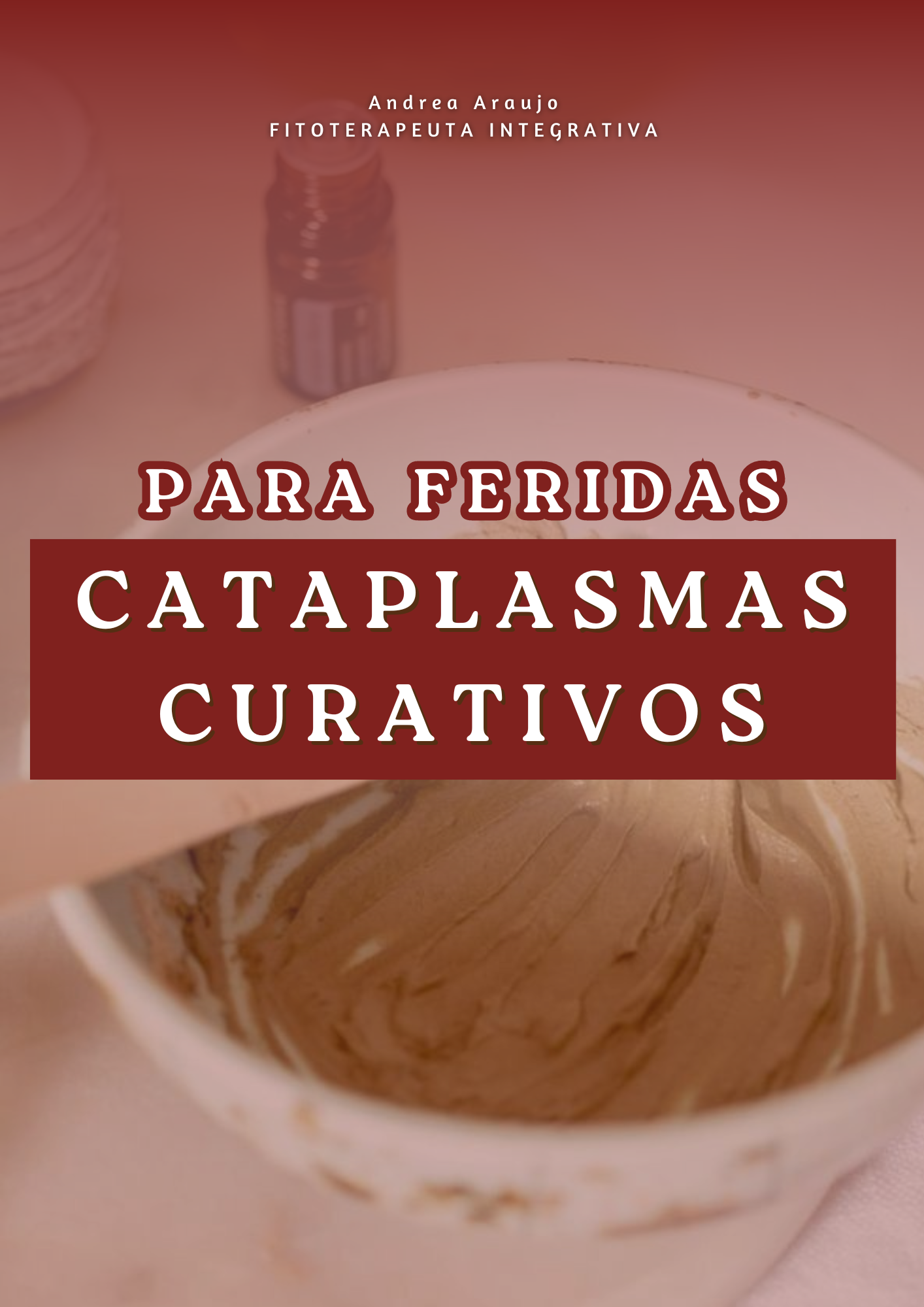 CATAPLASMAS CURATIVOS PARA FERIDAS