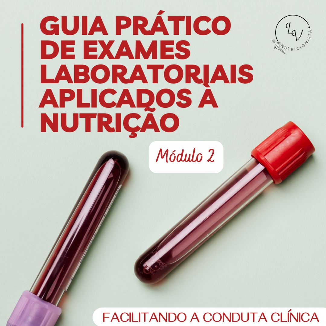 Guia Prático de Exames Laboratoriais aplicados à Nutrição 2 - Nutri...