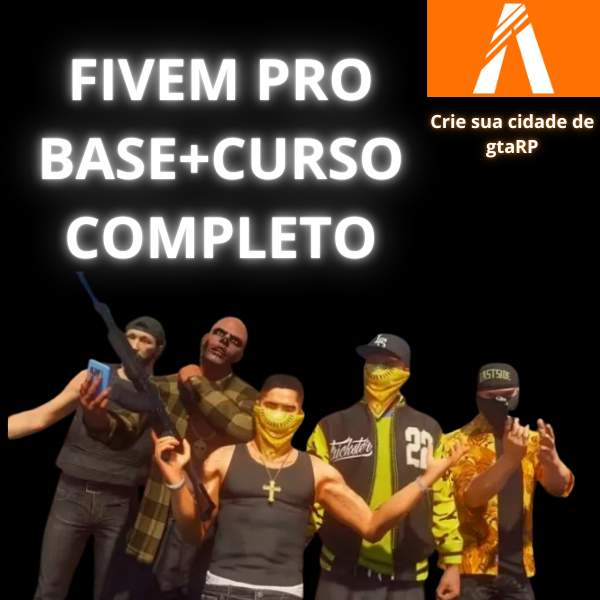 Fivem Pro BASE+CURSO COMPLETO - Hiago Vasconcellos da Silva Amador ...