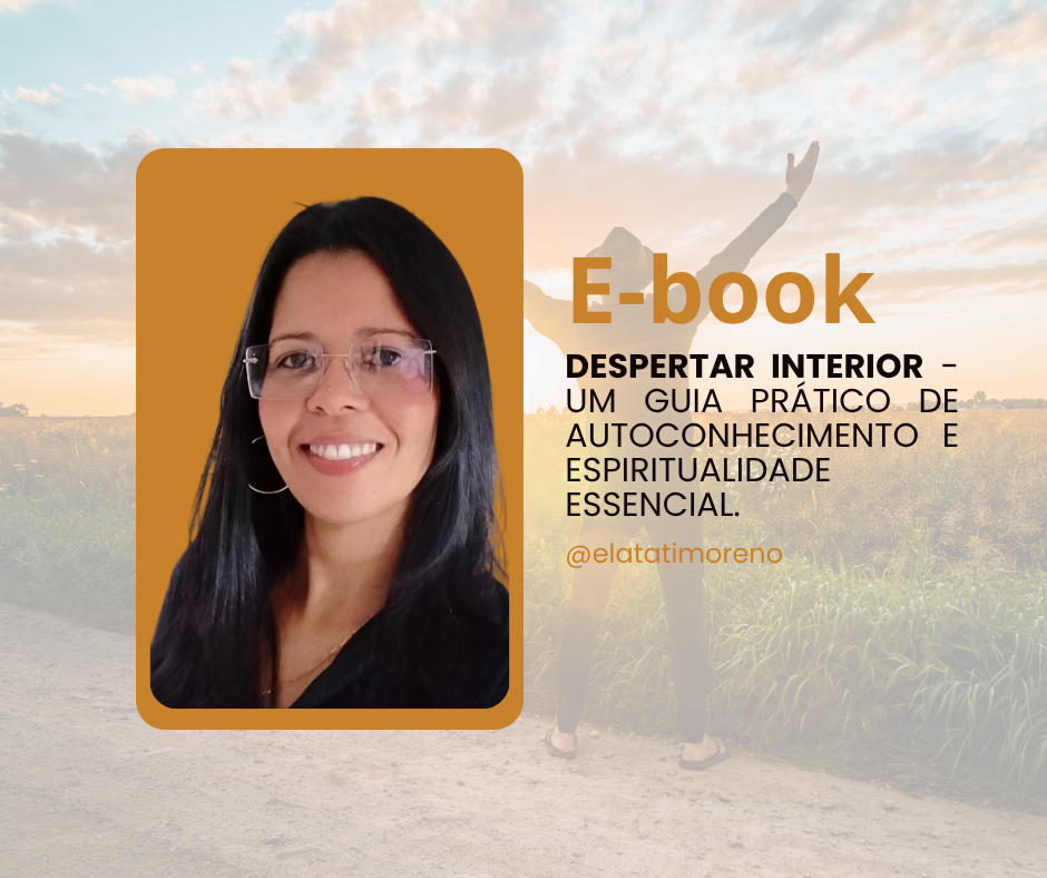 DESPERTAR INTERIOR - UM GUIA PRÁTICO DE AUTOCONHECIMENTO E ESPIRITU...
