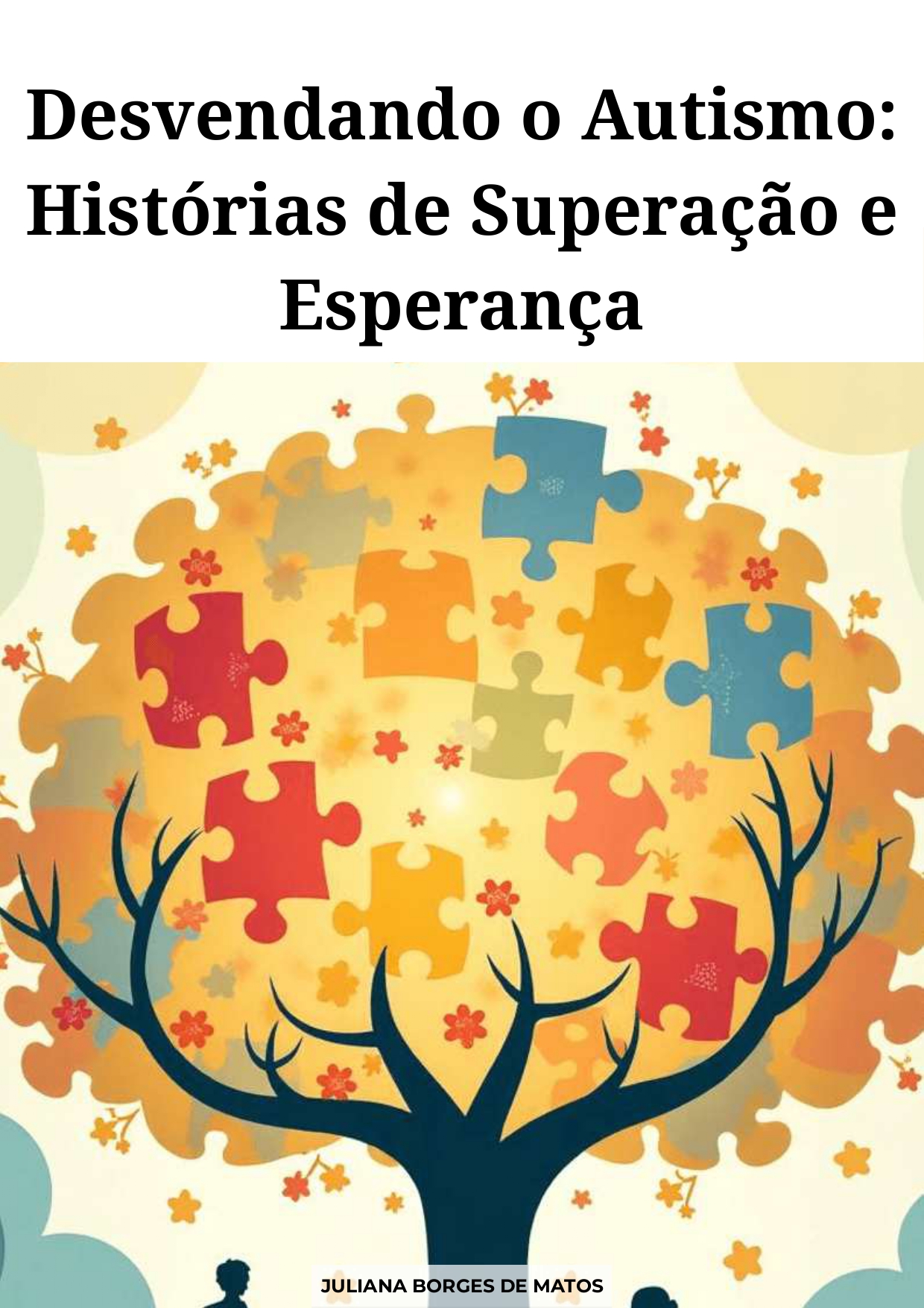 Desvendando o Autismo: Histórias de superação e esperança. - JULIAN...