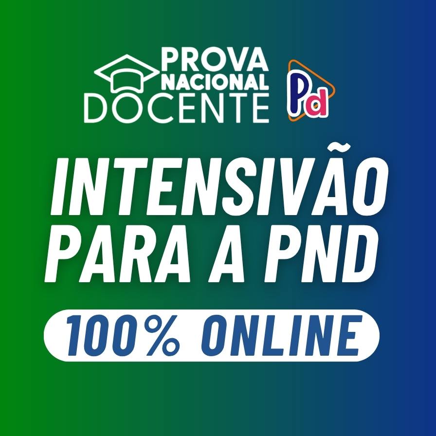 INTENSIVÃO PARA PND 2025 - Turma Online - Pedagogia Descomplicada