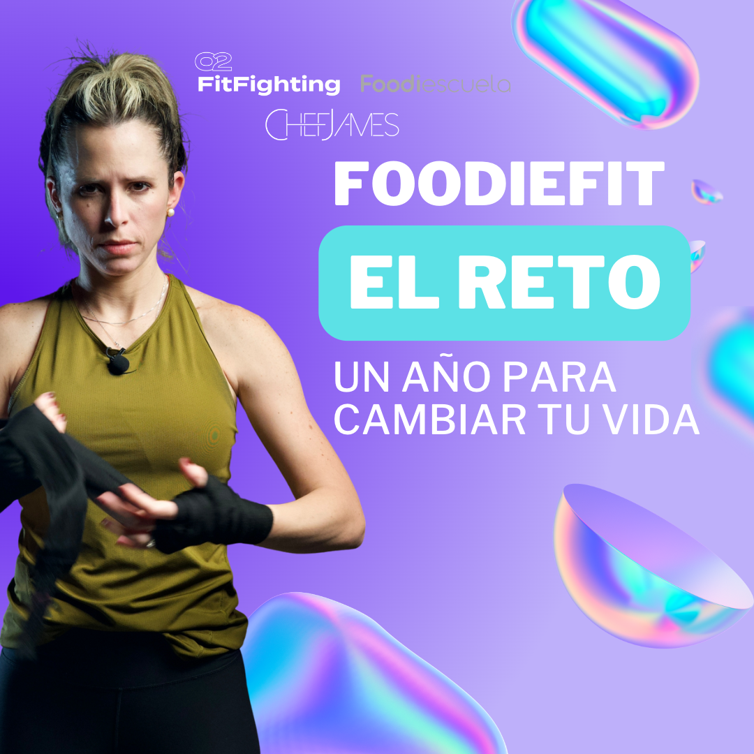 FOODIE FIT EL CHALLENGE: Un Año
