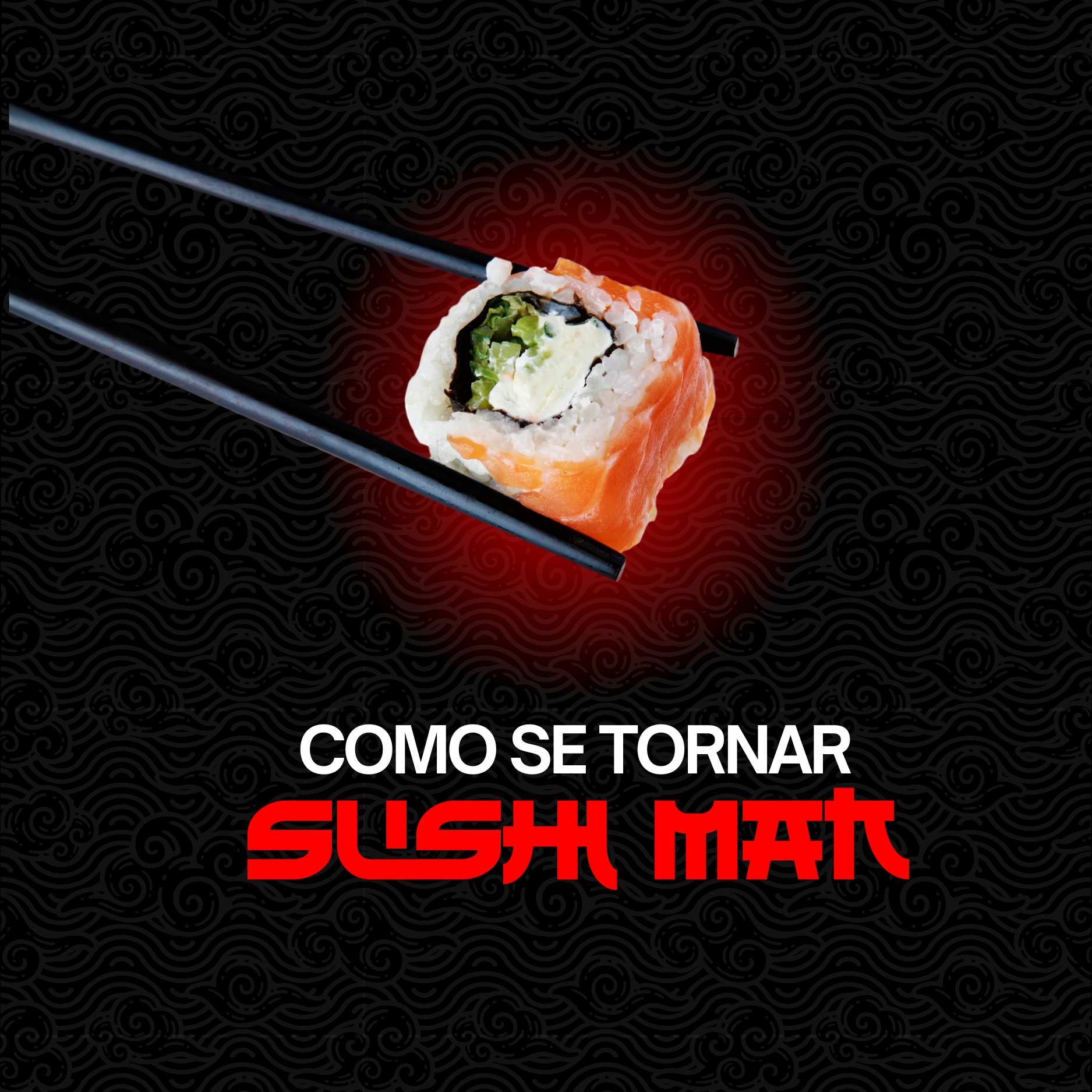 Como se Tornar um Sushiman