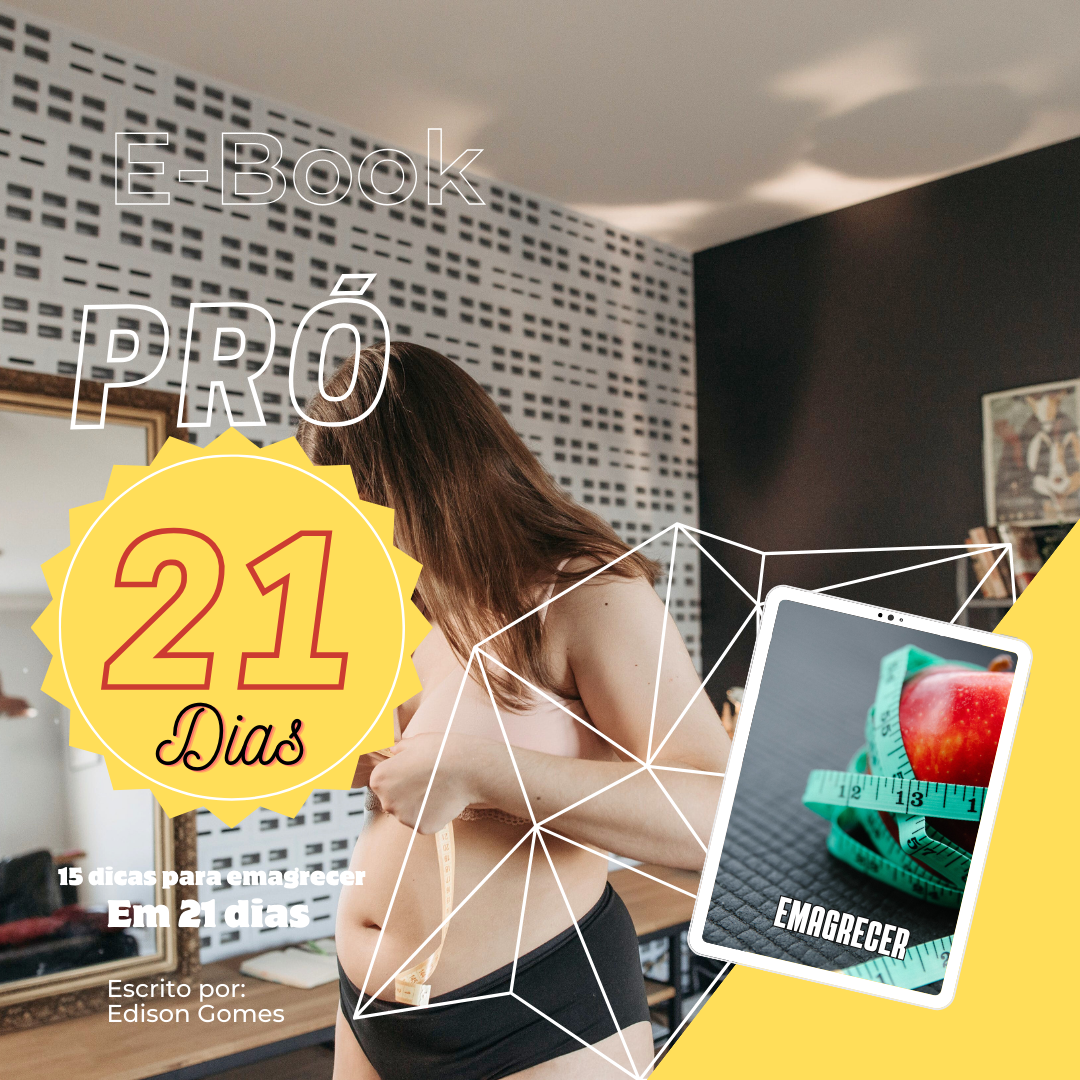 15 Dicas para emagrecer em 21 dias - Edison gomes da silva | Hotmart