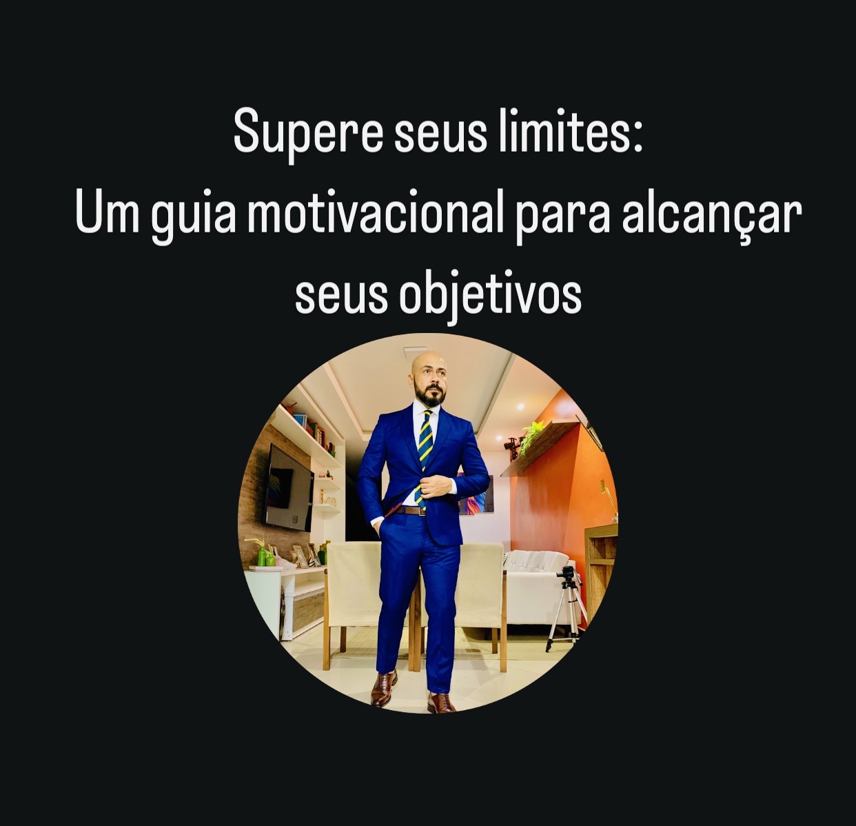 Supere seus limites: Um guia motivacional para alcançar seus objeti...