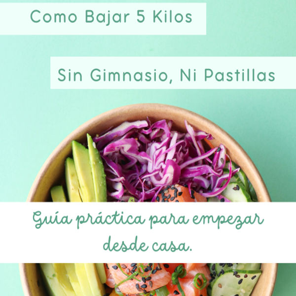 Bajá 5 Kilos Sin Pastillas Ni Gym: Guía Real para Empezar Hoy