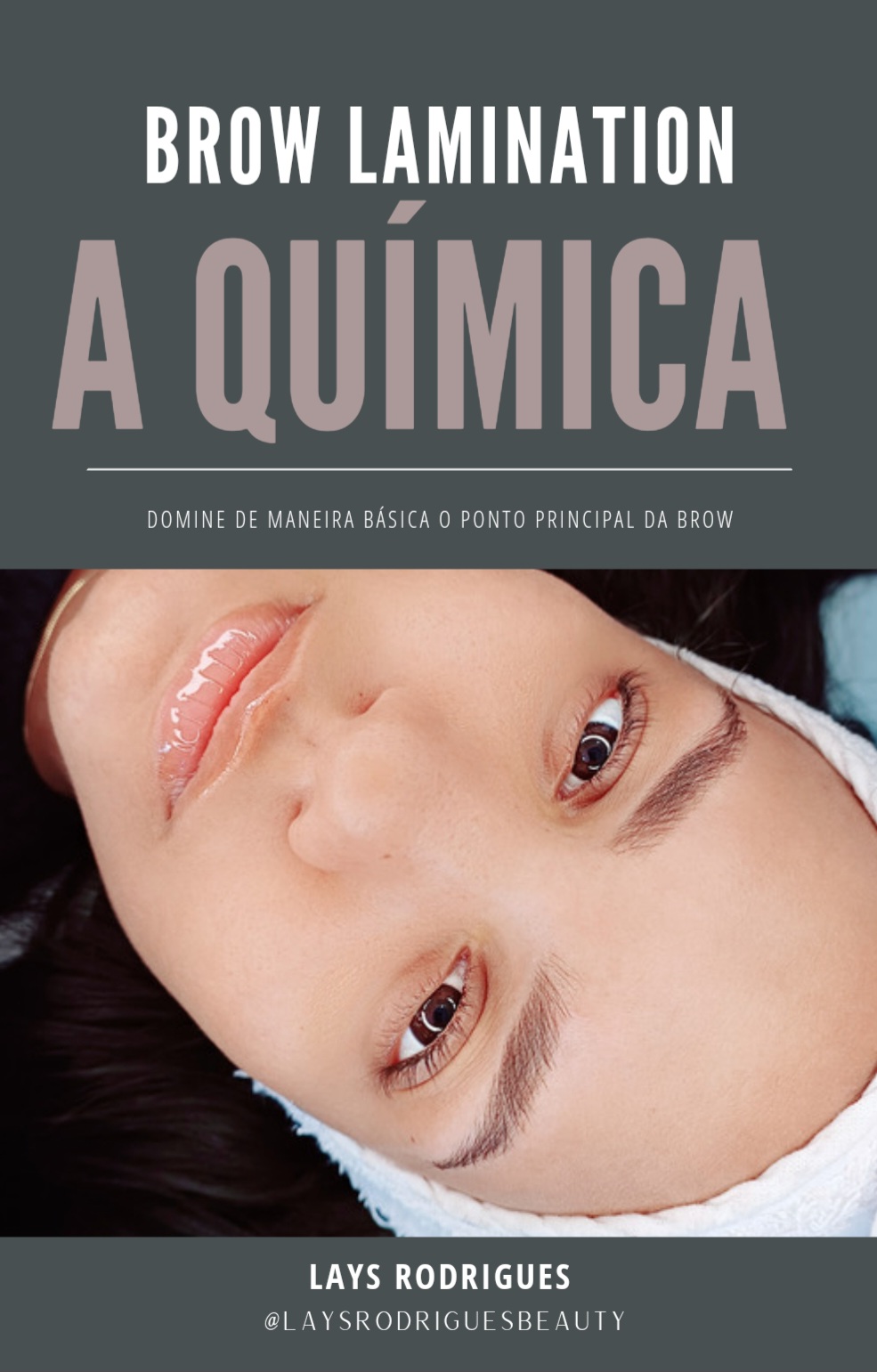 Brow Lamination - A QUÍMICA