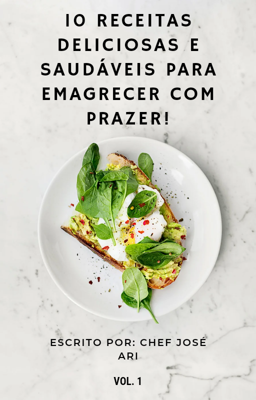 10 receitas deliciosas e saudáveis para emagrecer com prazer! - Jos...