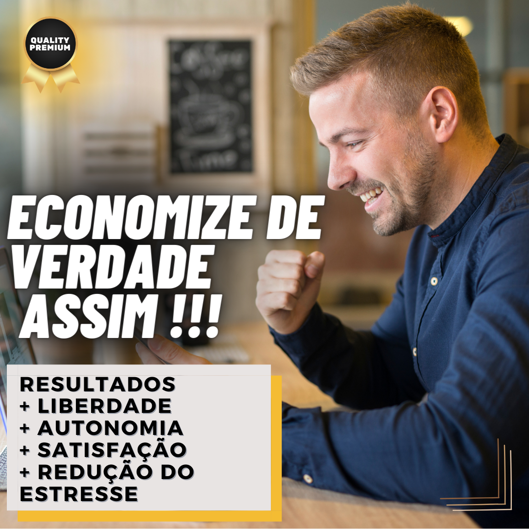 MUDE A SUA VIDA ECONOMIZANDO DINHEIRO ASSIM