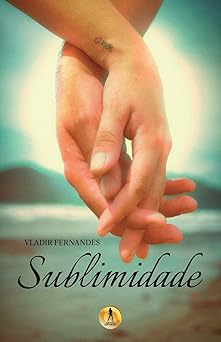 Sublimidade - Vladir Fernandes | Hotmart