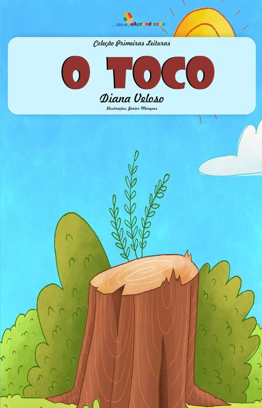 19 - O TOCO *COLEÇÃO PRIMEIRAS LEITURAS* - Ateliê do Aprendiz...