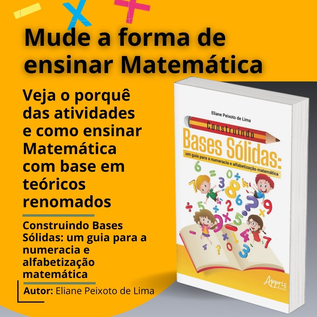 Educação Matemática- Construindo Bases Sólidas: um guia para a nume...