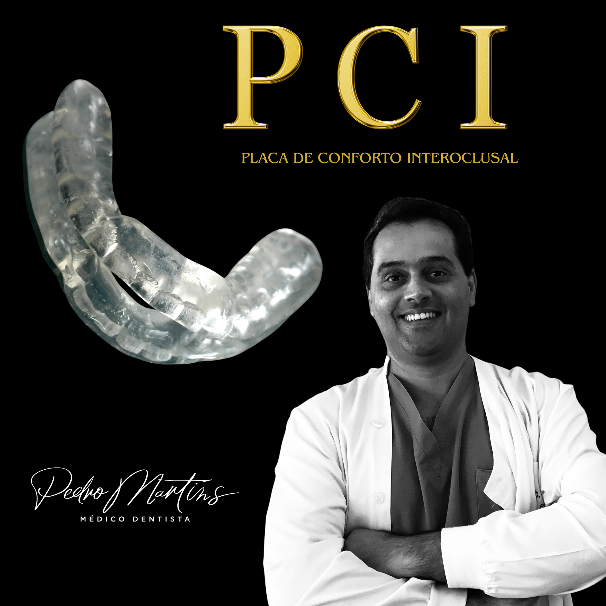 Placa de Conforto Interoclusal - PCI - CMDPedroMartins,lda | Hotmart