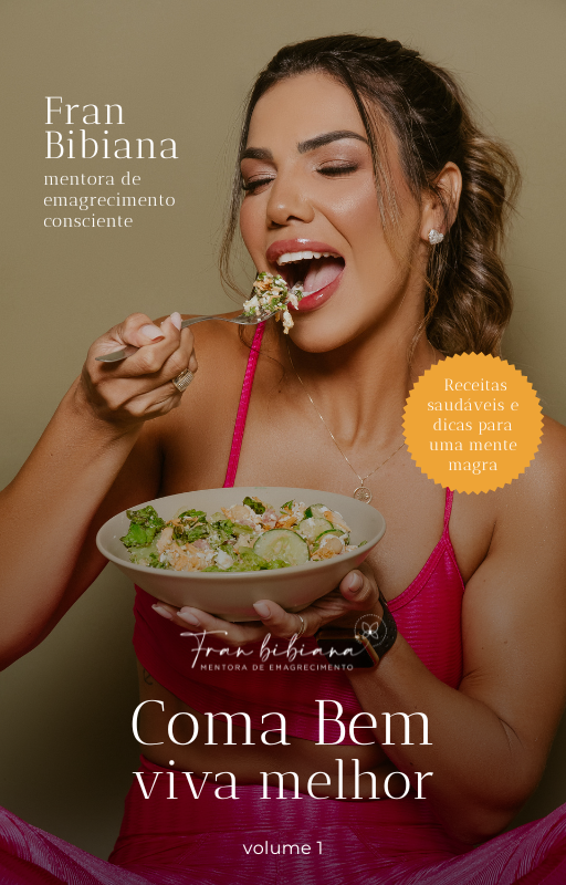 Livro digital: Coma bem, viva Melhor! - Franciele Gomes Bibiana | H...