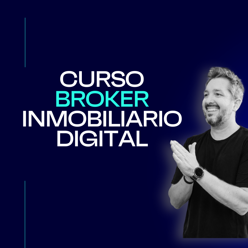 CURSO BROKER INMOBILIARIO DIGITAL