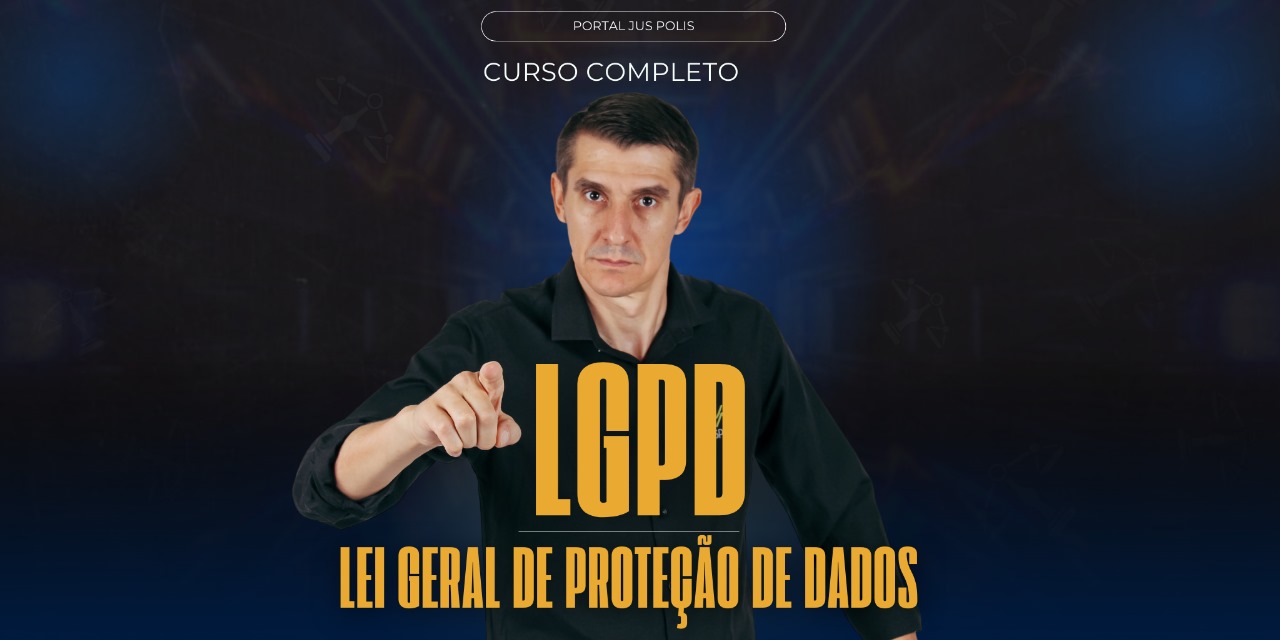 Lei nº 13.709/18 (LGPD) - JUS POLIS | Hotmart