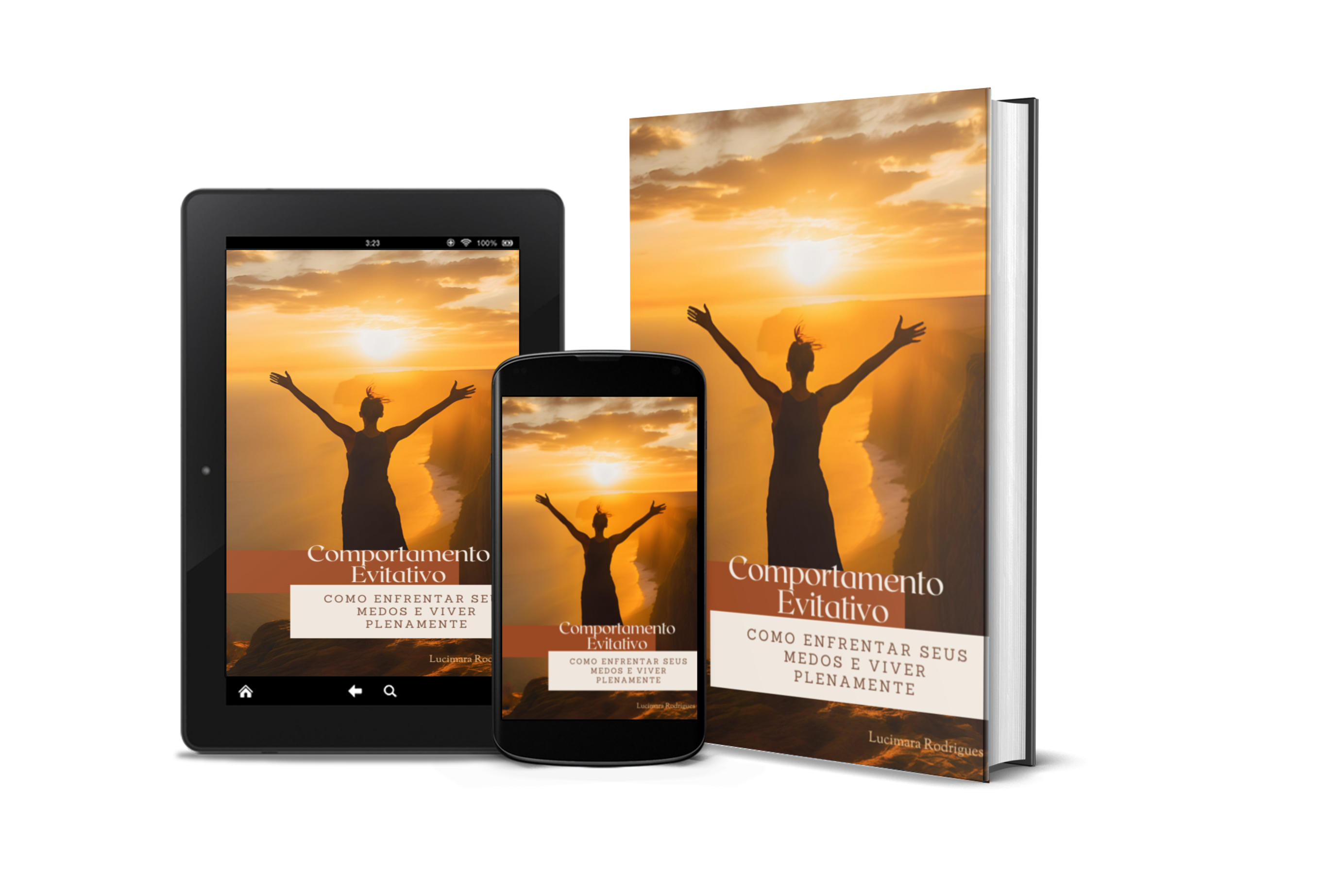 Comportamento evitativo - Como enfrentar seus medos e viver plenam...