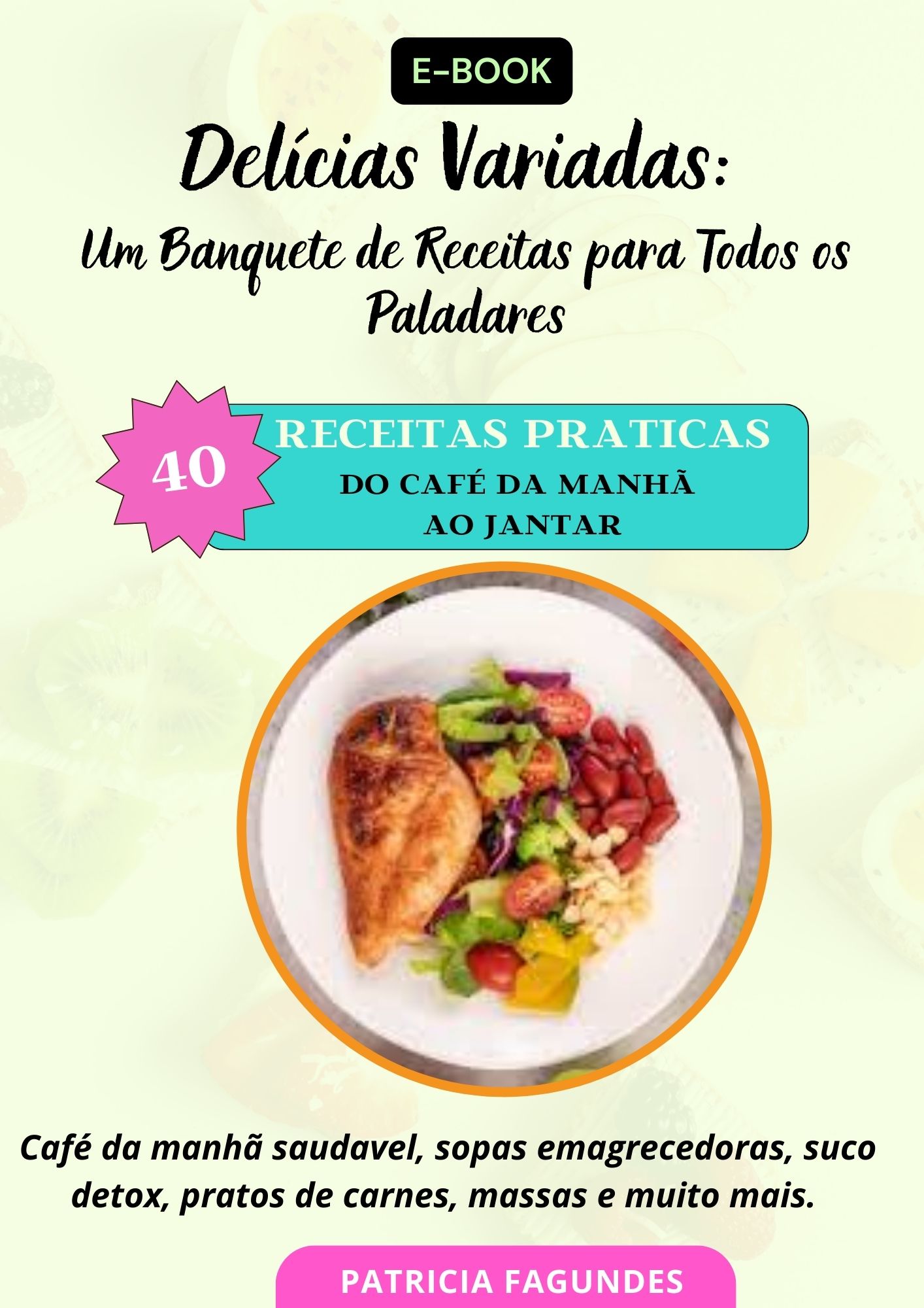 Delícias Variadas: Um Banquete de Receitas para Todos os Paladares ...