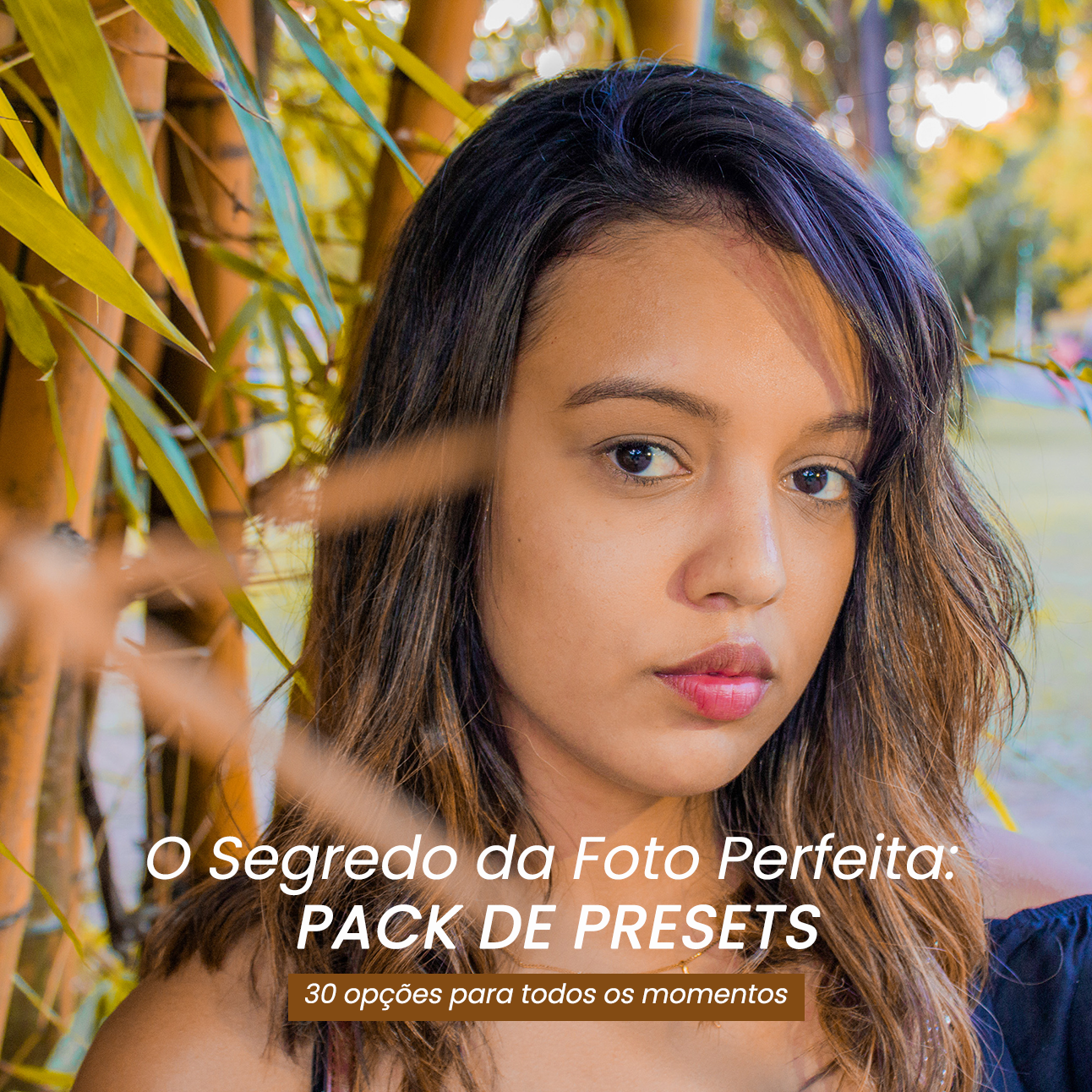 O Segredo da Foto Perfeita: Pack de Presets
