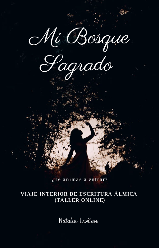 "MI BOSQUE SAGRADO" Viaje interior de Escritura álmica - Natalia Lewitan | Hotmart